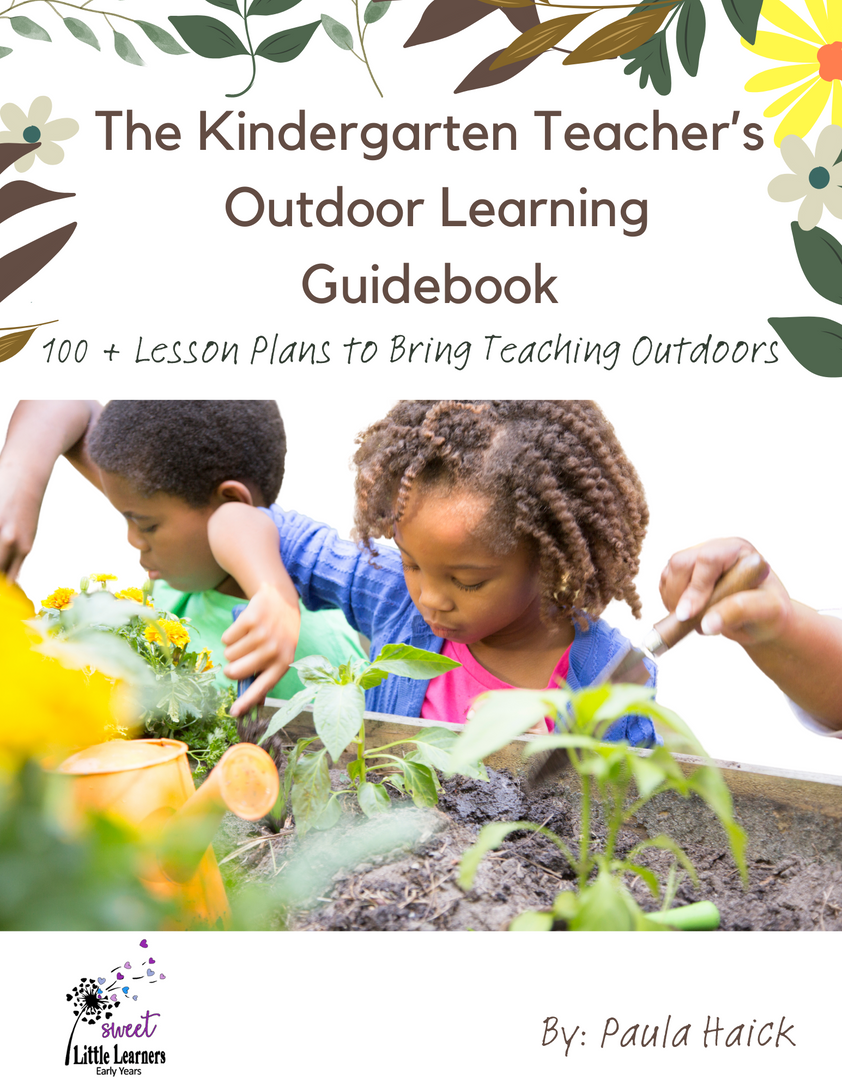 The Kindergarten Teacher's Guidebook for Teaching Outdoors- 100 plus L ...