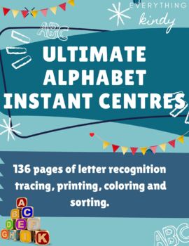 NO PREP INSTANT LETTER CENTRES- Letter Sort, Cut & Paste, Trace, Color ...